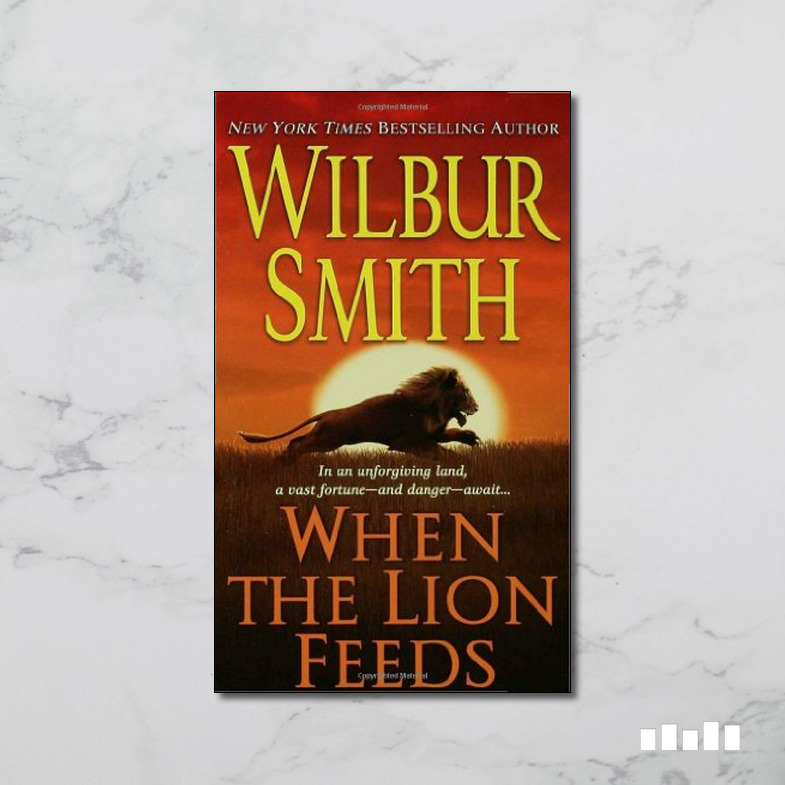 When the Lion Feeds - Five Books Expert Reviews