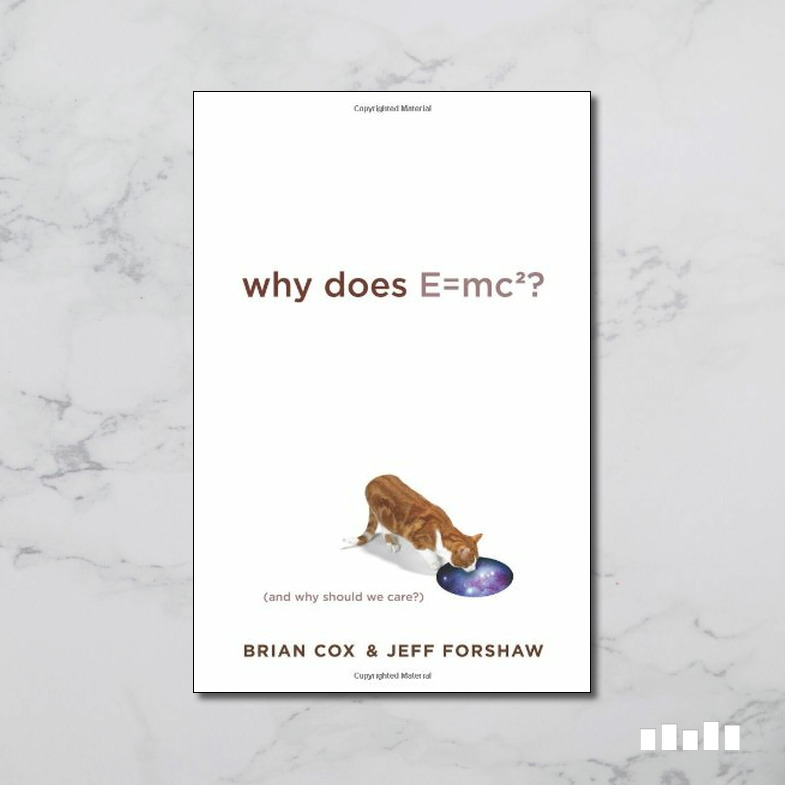 Why Does E=mc2? - Five Books Expert Reviews