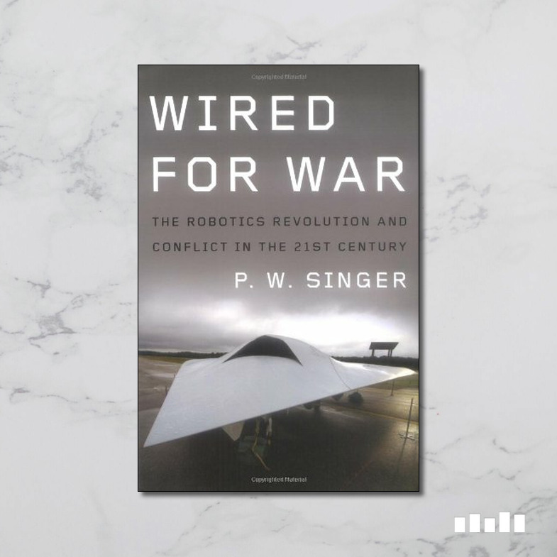 Wired for War - Five Books Expert Reviews