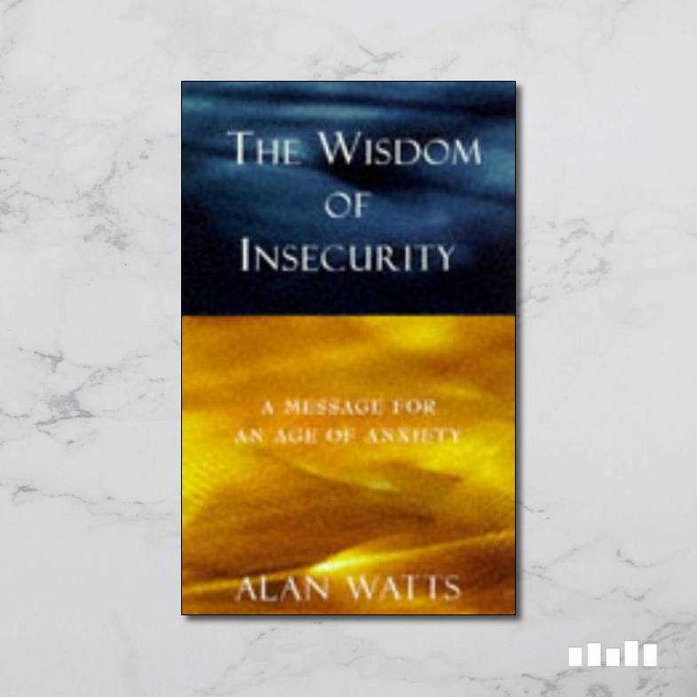 The Wisdom of Insecurity - Five Books Expert Reviews