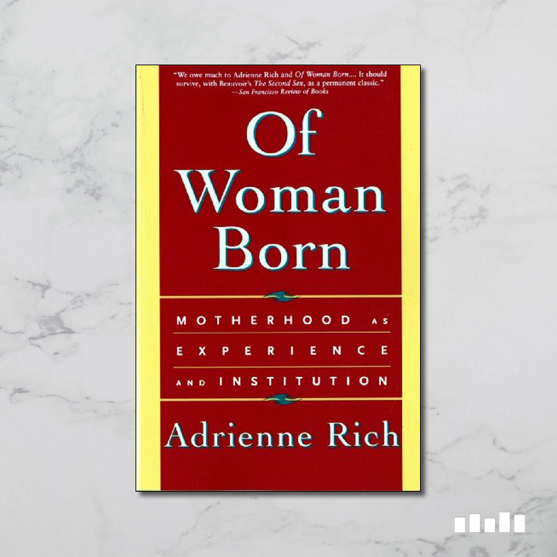 Of Woman Born - Five Books Expert Reviews