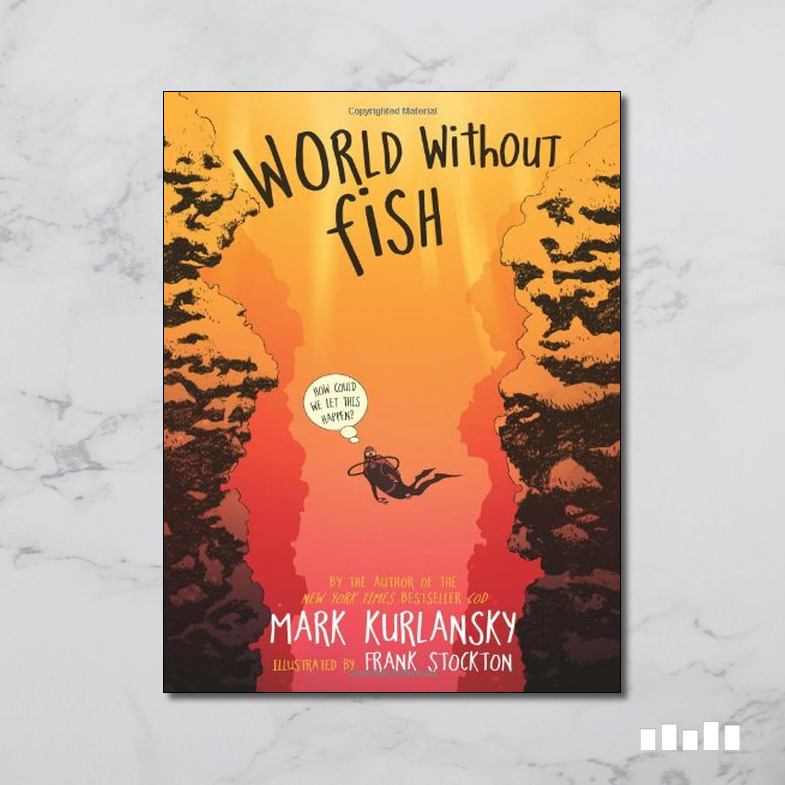 World Without Fish - Five Books Expert Reviews