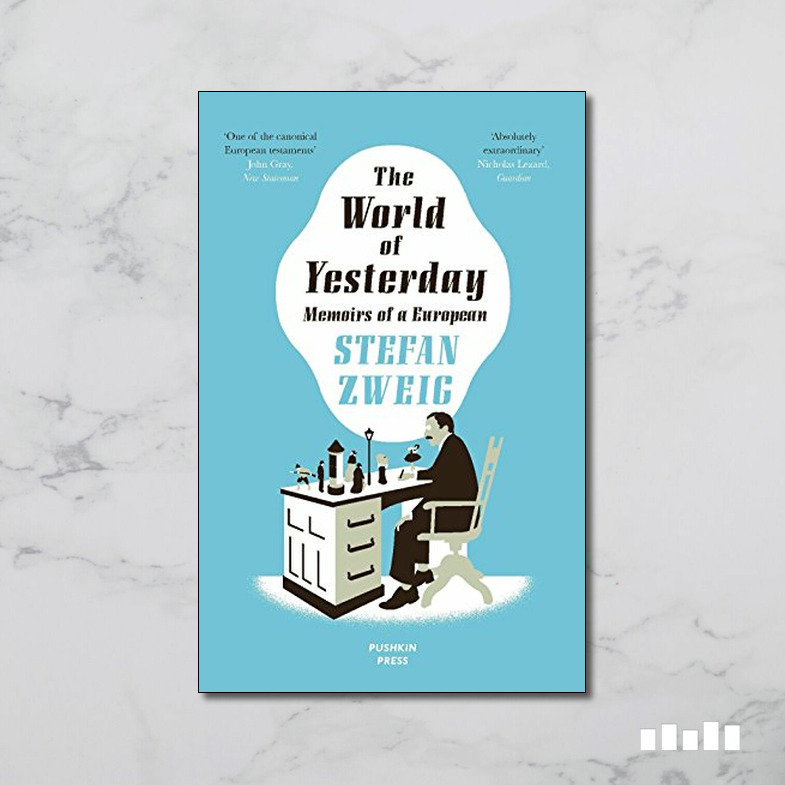 The World of Yesterday - Five Books Expert Reviews