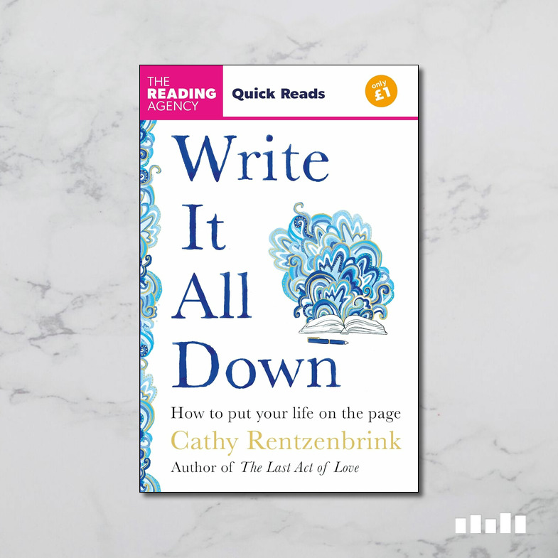 Write It All Down by Cathy Rentzenbrink - Five Books Expert Reviews
