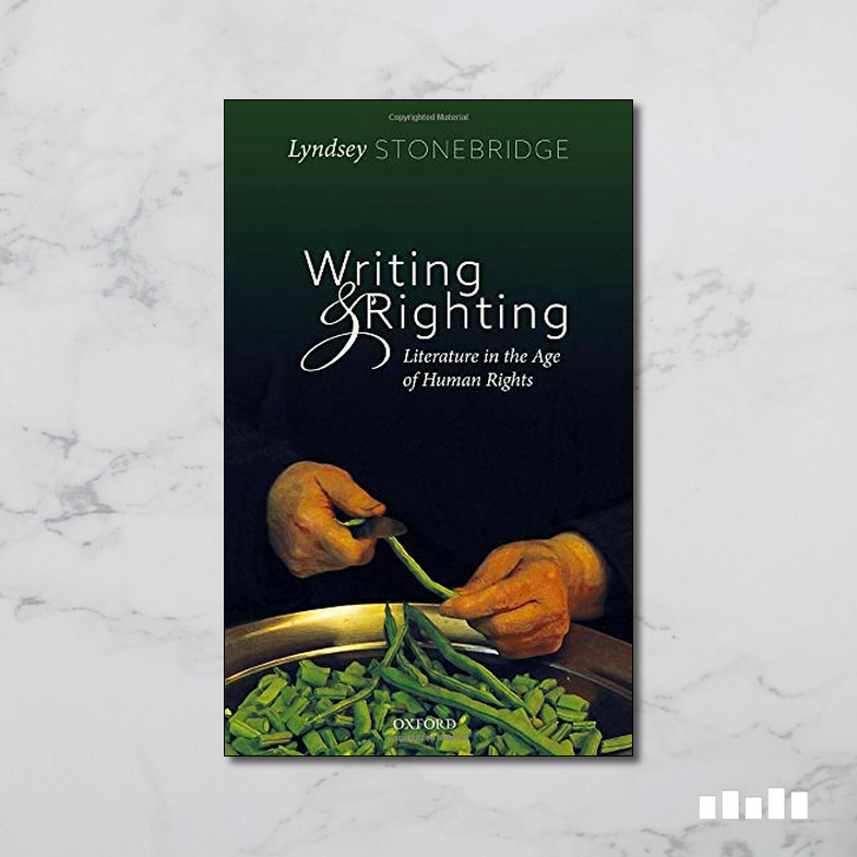 Writing and Righting: Literature in the Age of Human Rights - Five ...