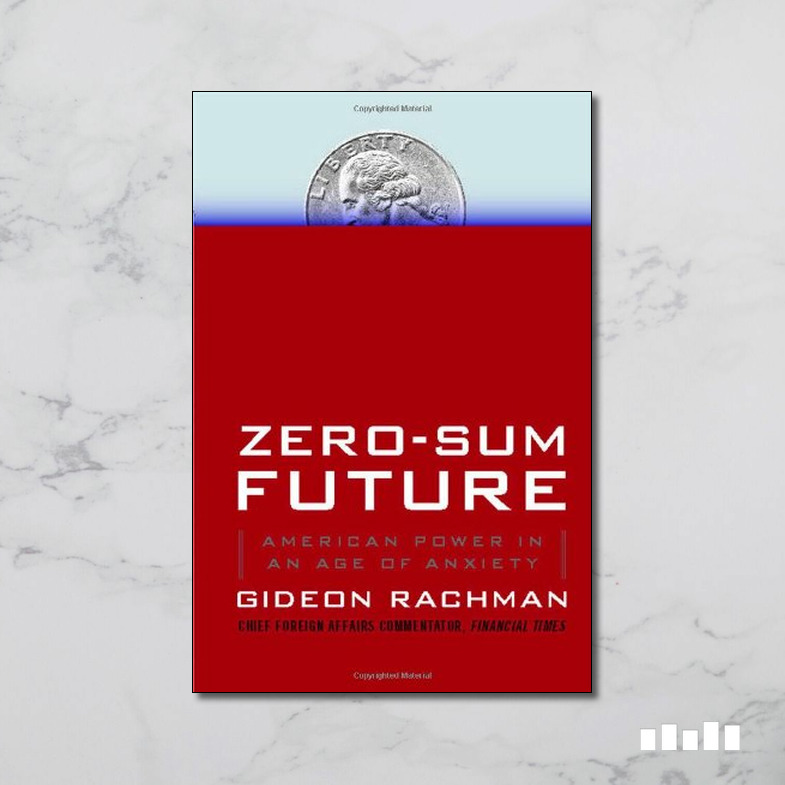 Zero-Sum Future - Five Books Expert Reviews