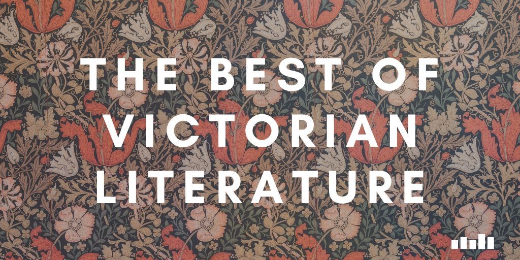 Victorian Literature - Five Books Expert Recommendations