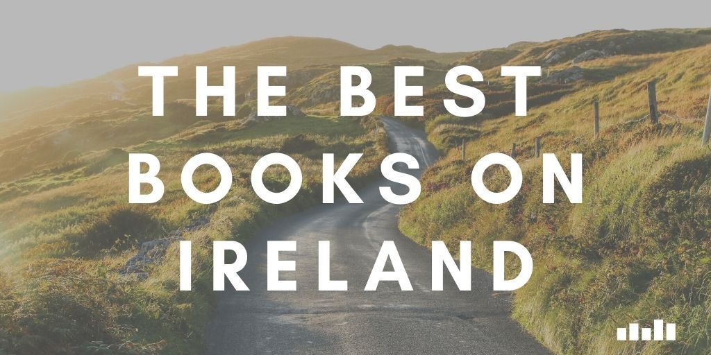 Irish Books - Five Books Expert Recommendations