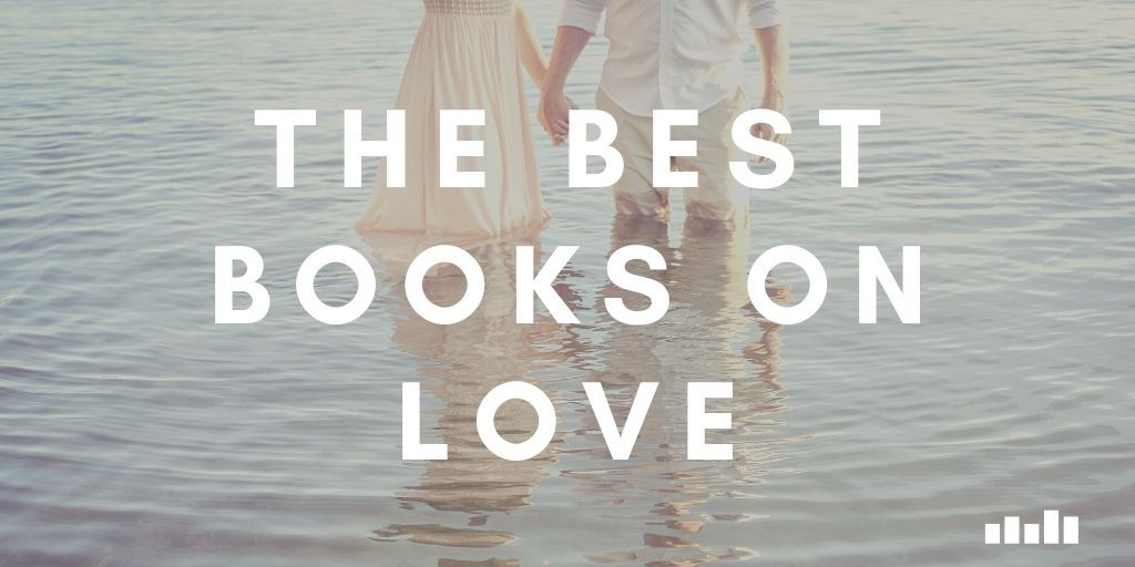 Love Books - Five Books Expert Recommendations
