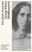 The Best George Eliot Books - Five Books Expert Recommendations