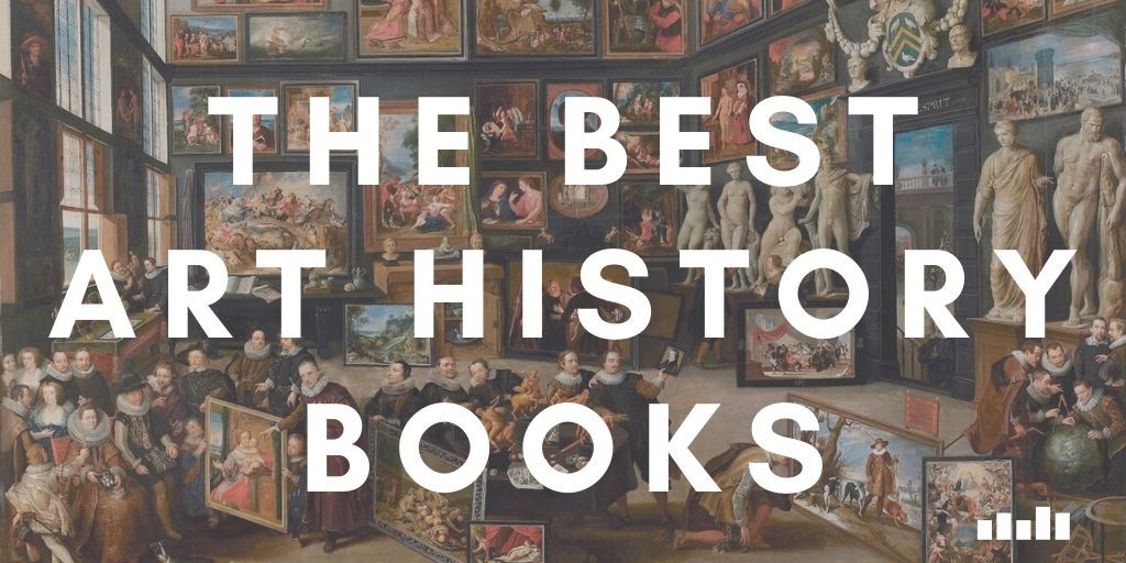 Art History - Five Books Expert Recommendations