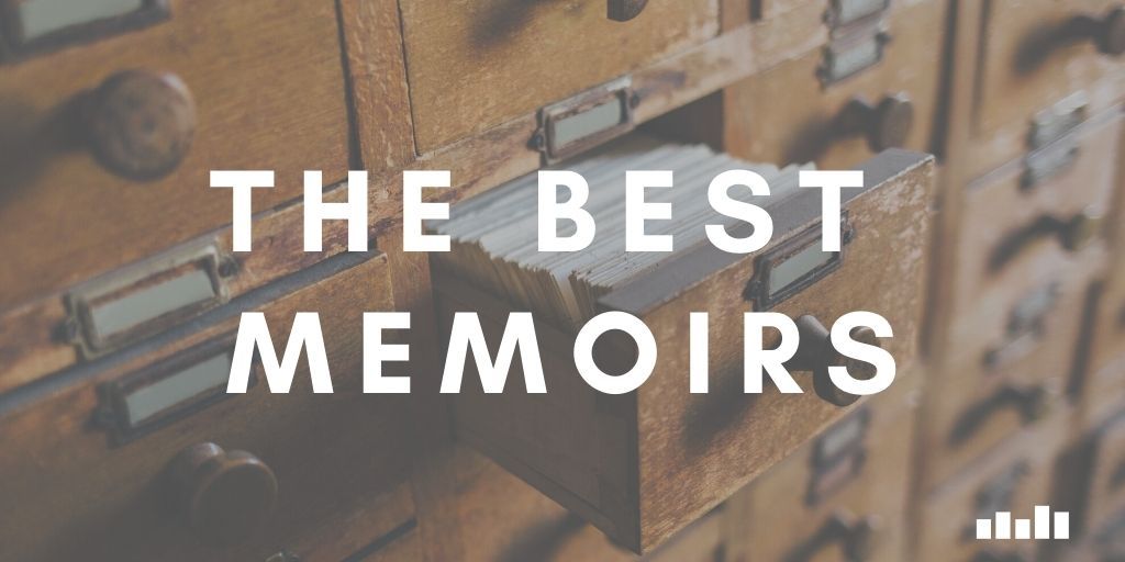 The Best Memoirs and Autobiographies - Five Books Expert Recommendations