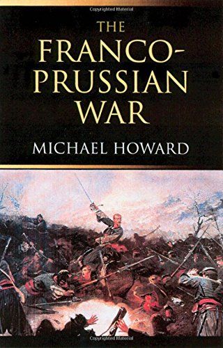 The Franco-Prussian War - Five Books Expert Reviews
