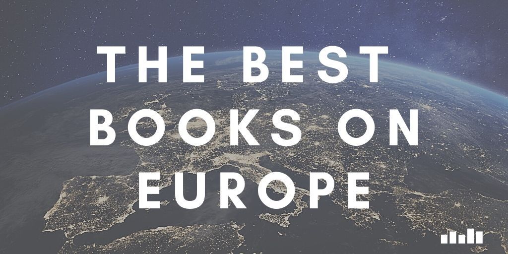 Europe Books - Five Books Expert Recommendations