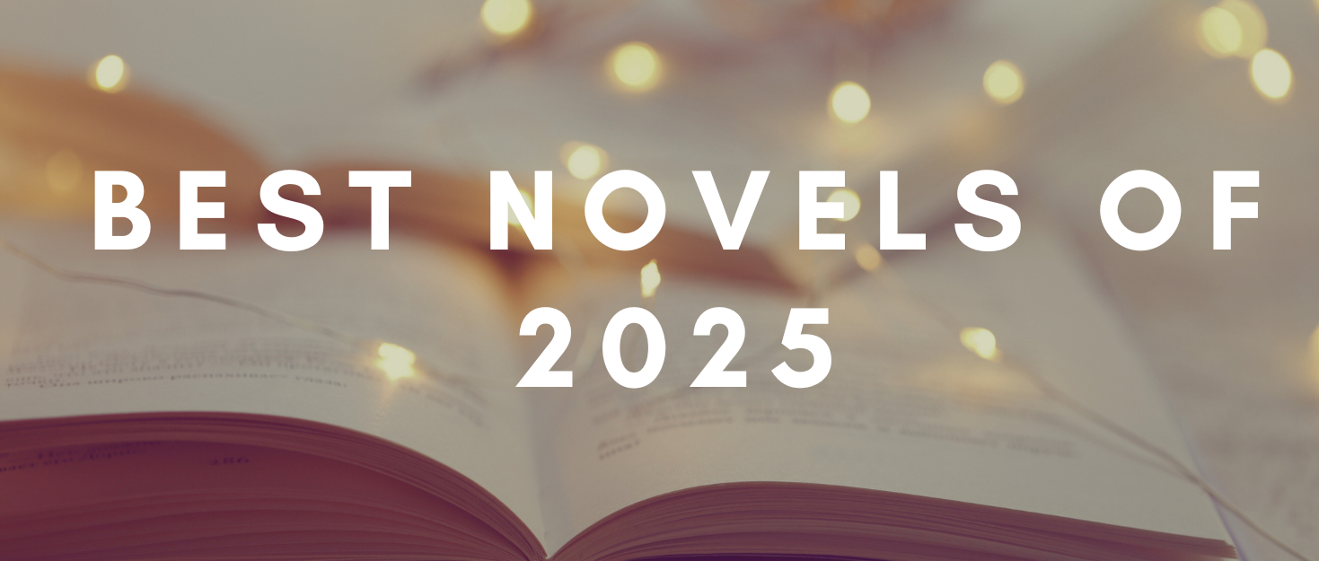 The Best Novels of 2025 - Five Books Expert Recommendations