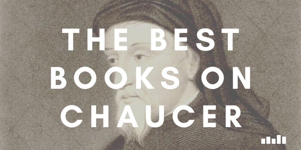 Books by Geoffrey Chaucer Books - Five Books Expert Recommendations