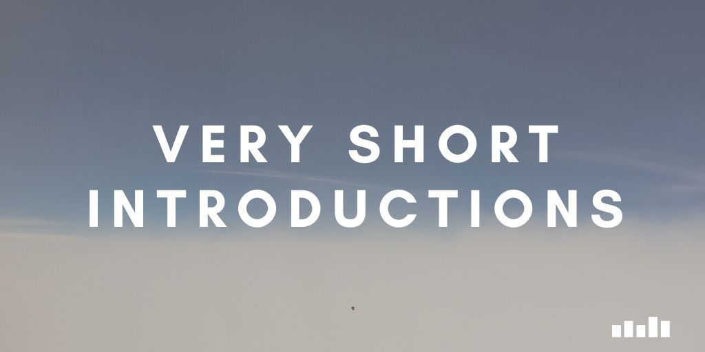 A Very Short Introduction Series - Five Books Expert Recommendations