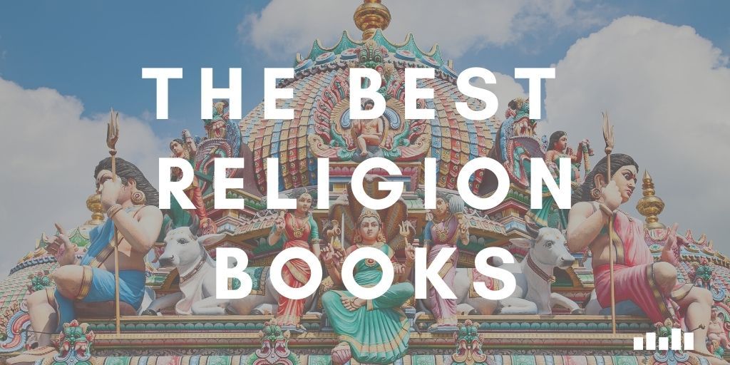 The Best Books on Religion | Expert Recommendations on Five Books