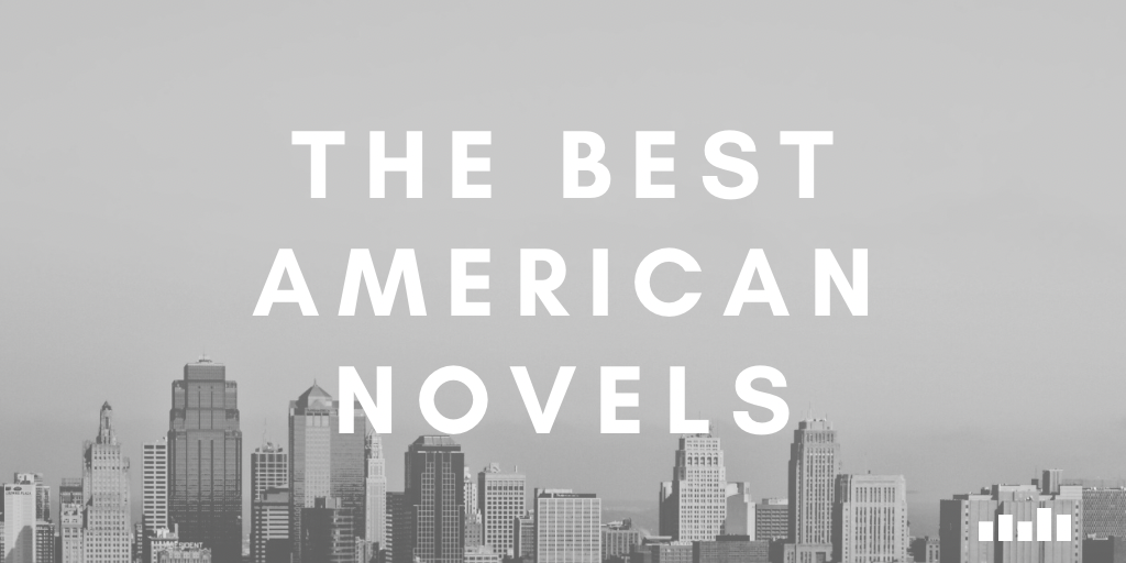 The Best American Novels - Five Books Expert Recommendations