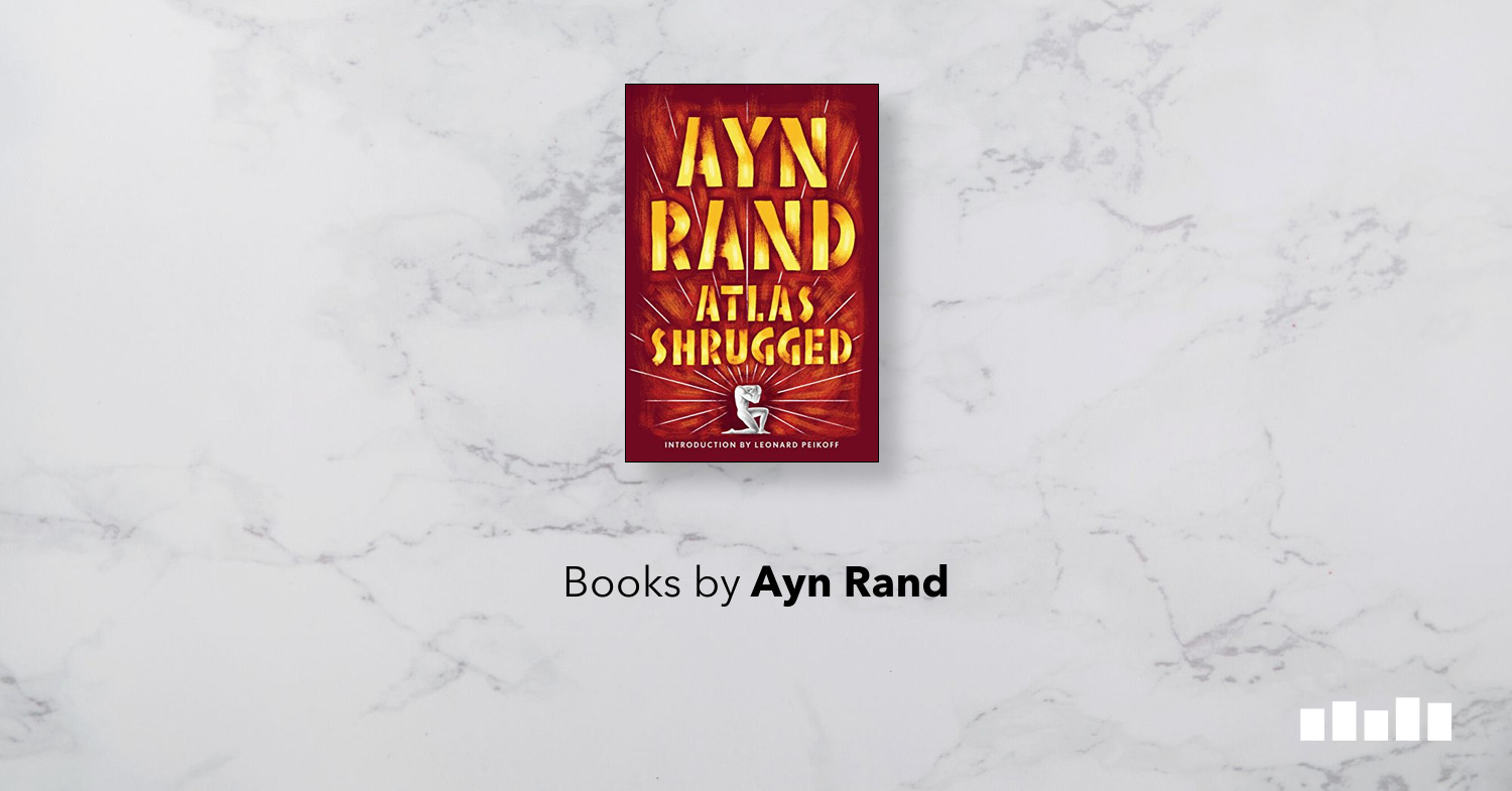 Books by Ayn Rand - Five Books Expert Recommendations