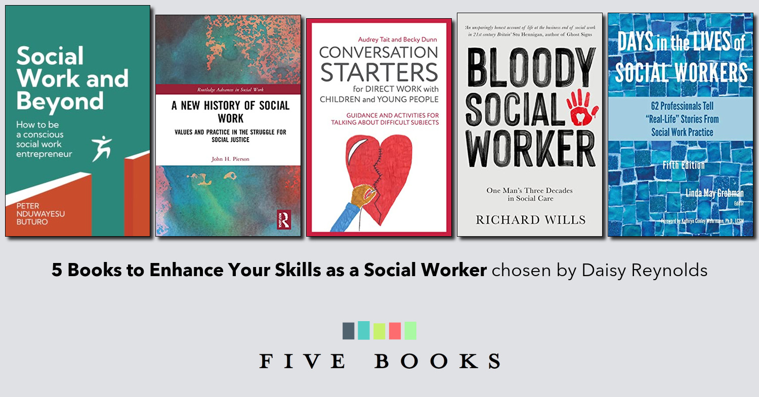 5 Books to Enhance Your Skills as a Social Worker - Five Books Reader List