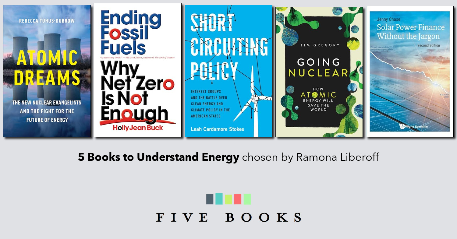 5 Books to Understand Energy - Five Books Reader List