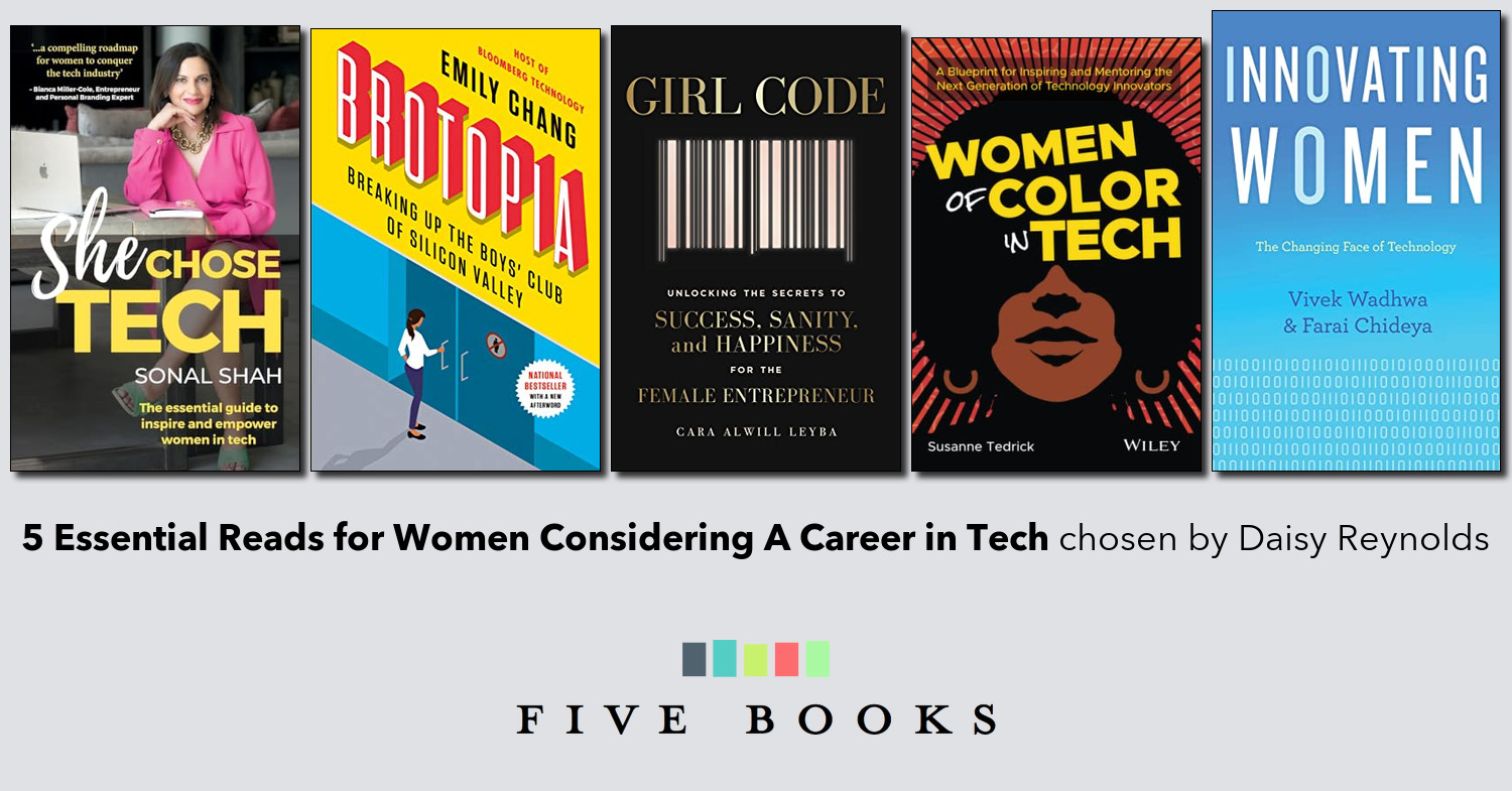 5 Essential Reads for Women Considering A Career in Tech - Five Books ...