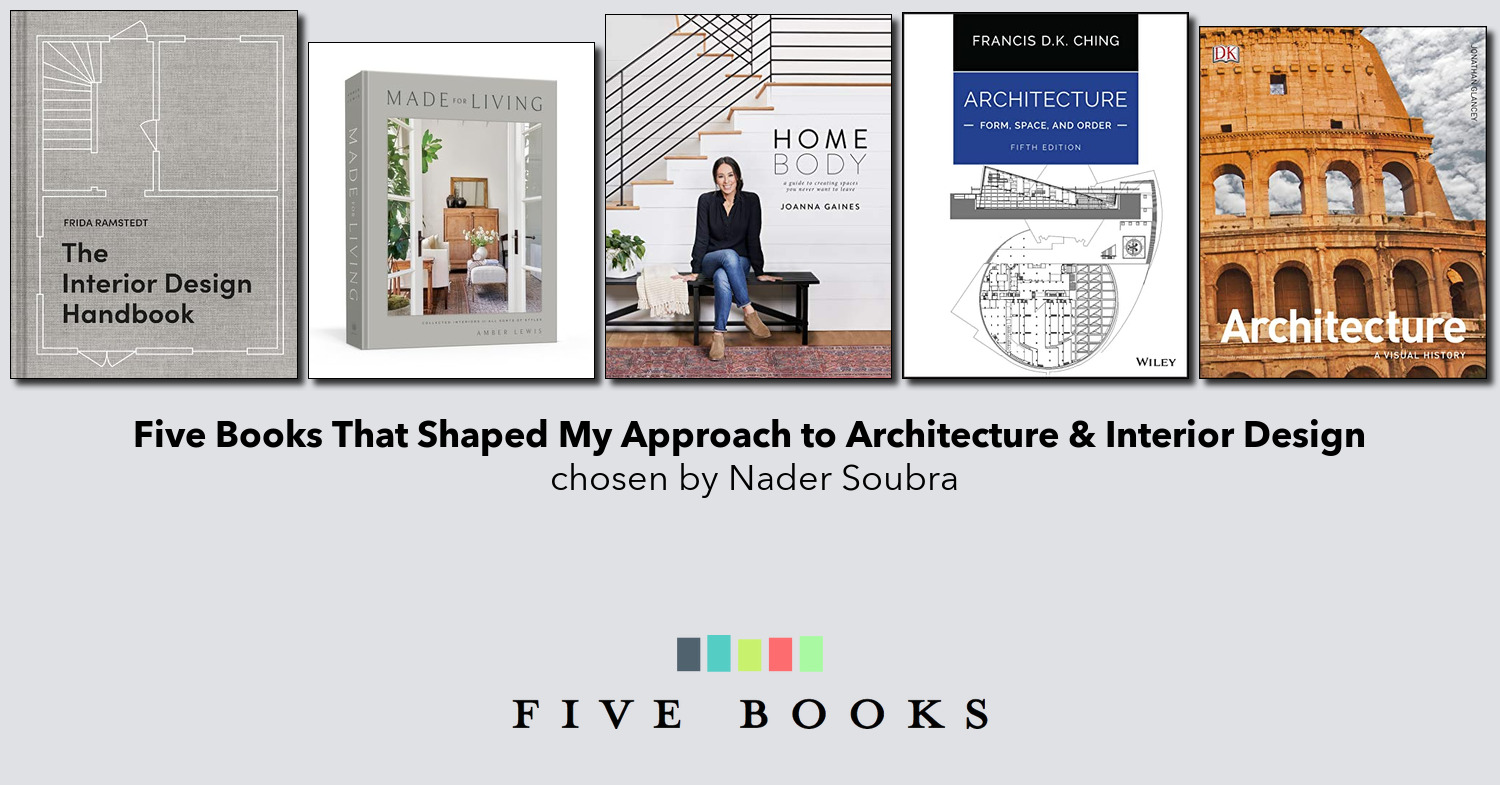 Five Books That Shaped My Approach to Architecture & Interior Design ...