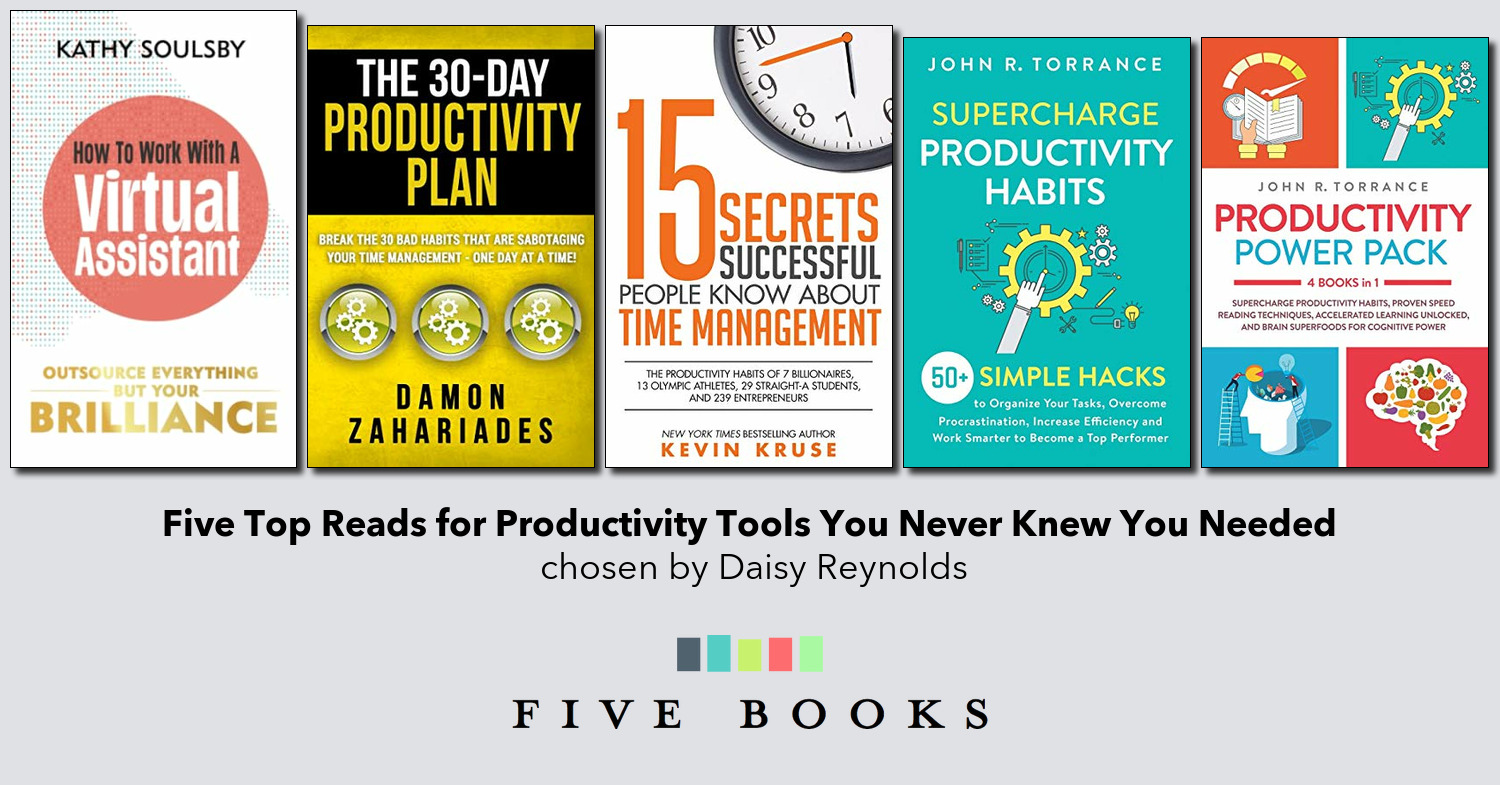 Five Top Reads for Productivity Tools You Never Knew You Needed - Five ...
