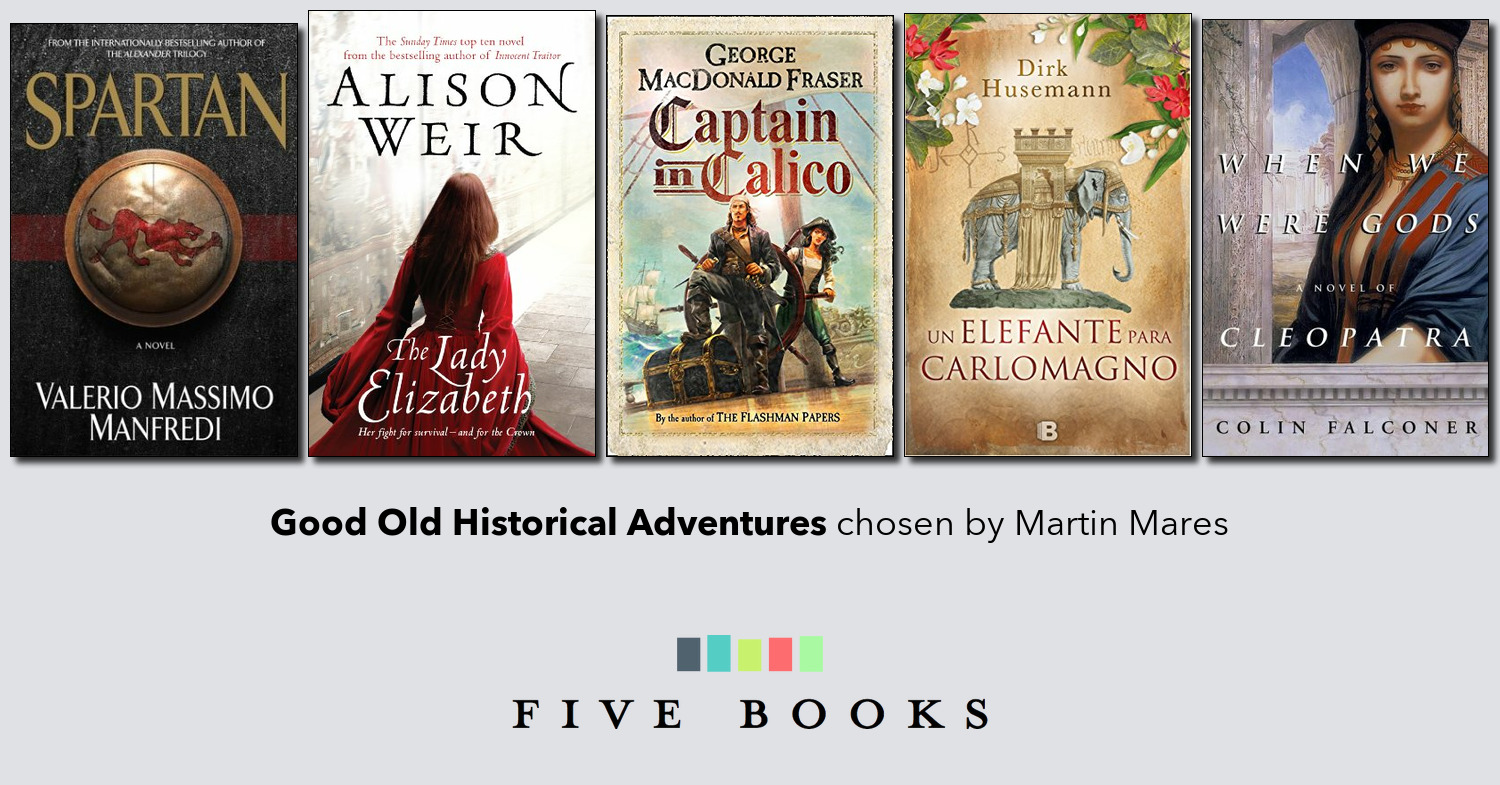 Good Old Historical Adventures - Five Books Reader List