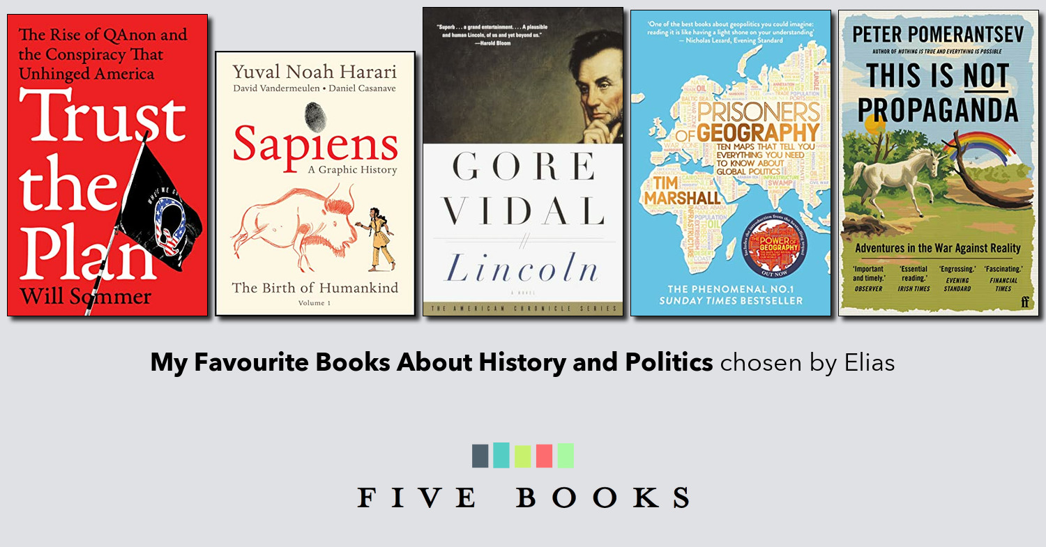 My Favourite Books About History and Politics - Five Books Reader List