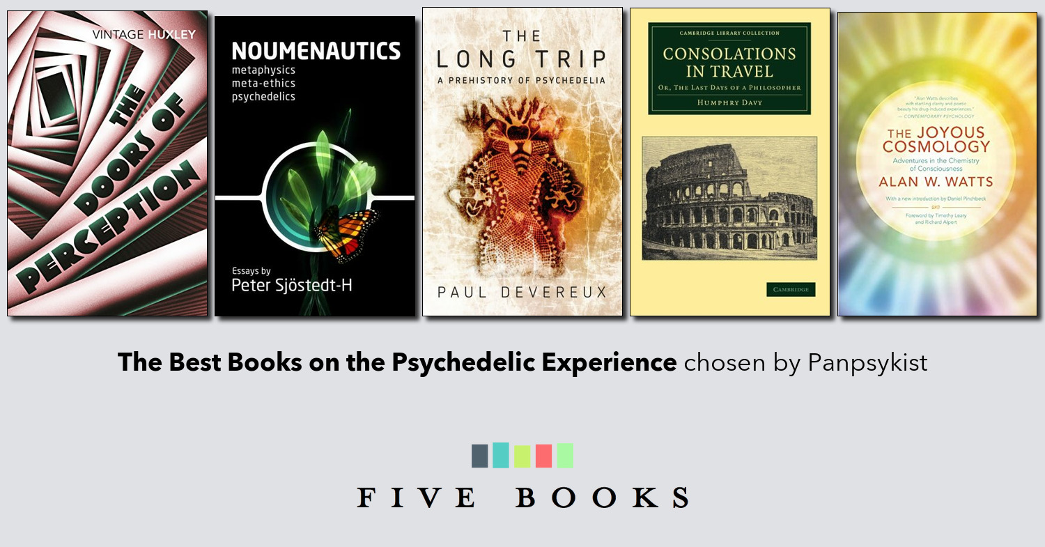 The Best Books on the Psychedelic Experience - Five Books Reader List