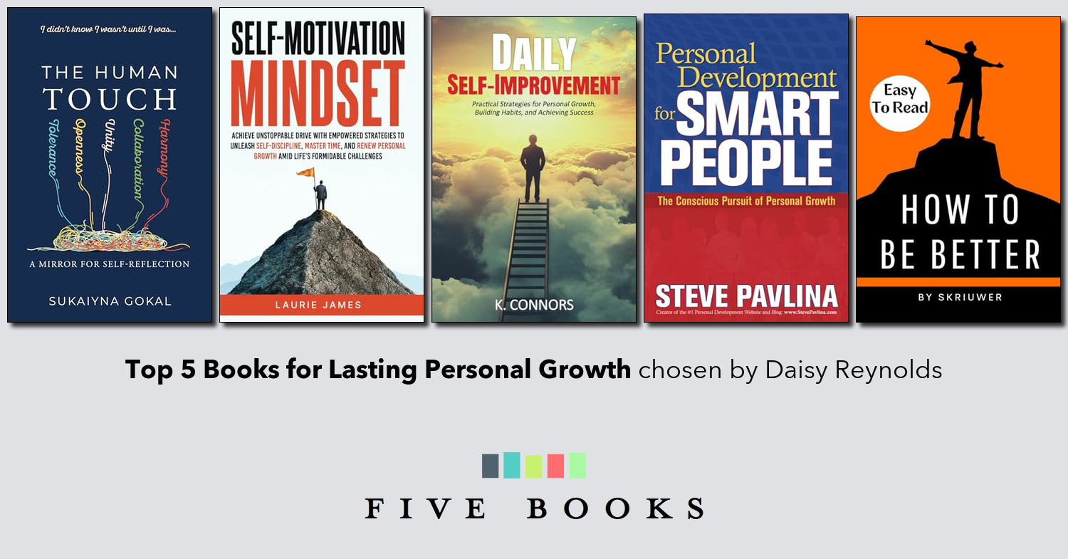 Top 5 Books for Lasting Personal Growth - Five Books Reader List
