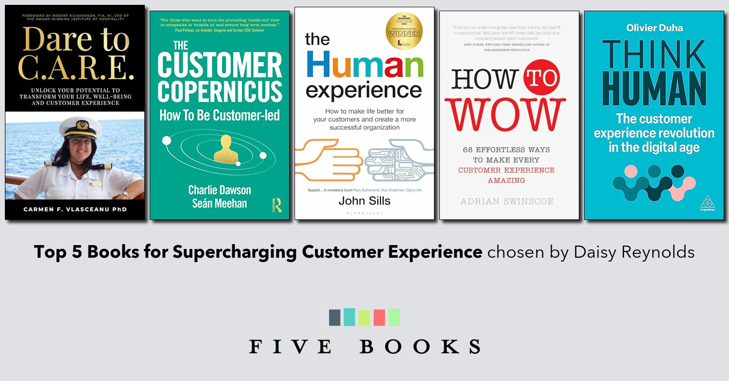 Top 5 Books for Supercharging Customer Experience - Five Books Reader List