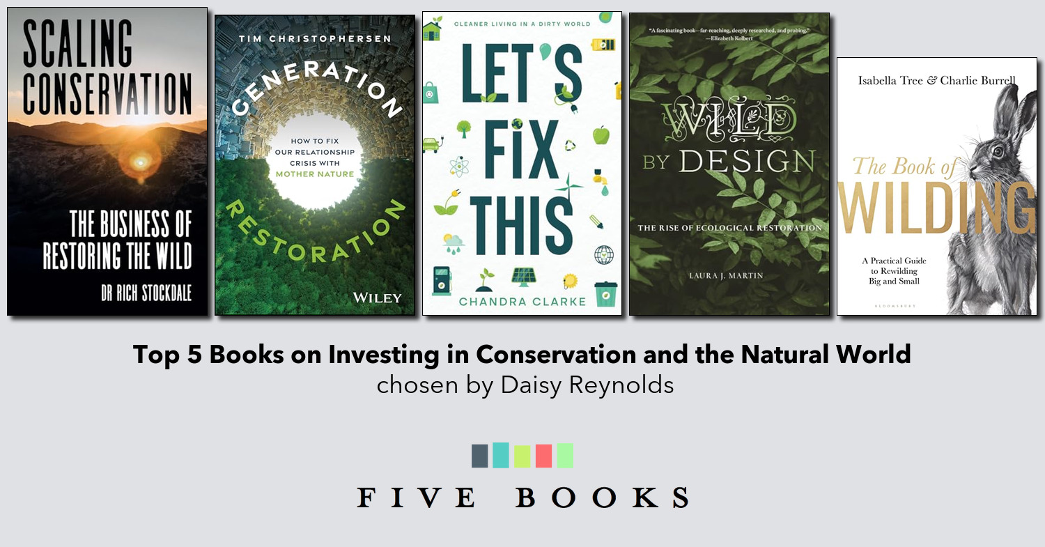 Top 5 Books on Investing in Conservation and the Natural World - Five ...