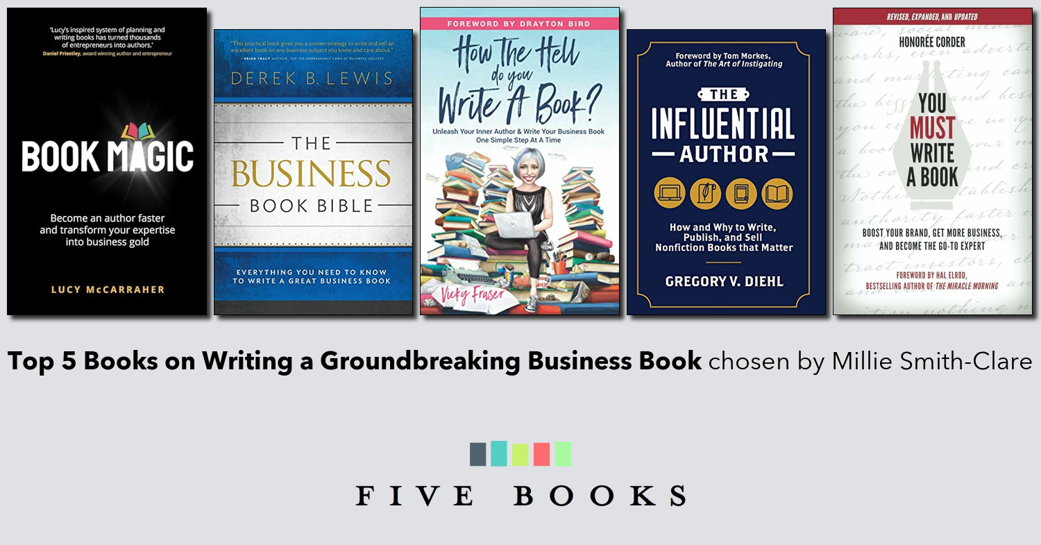 Top 5 Books on Writing a Groundbreaking Business Book - Five Books Reader List