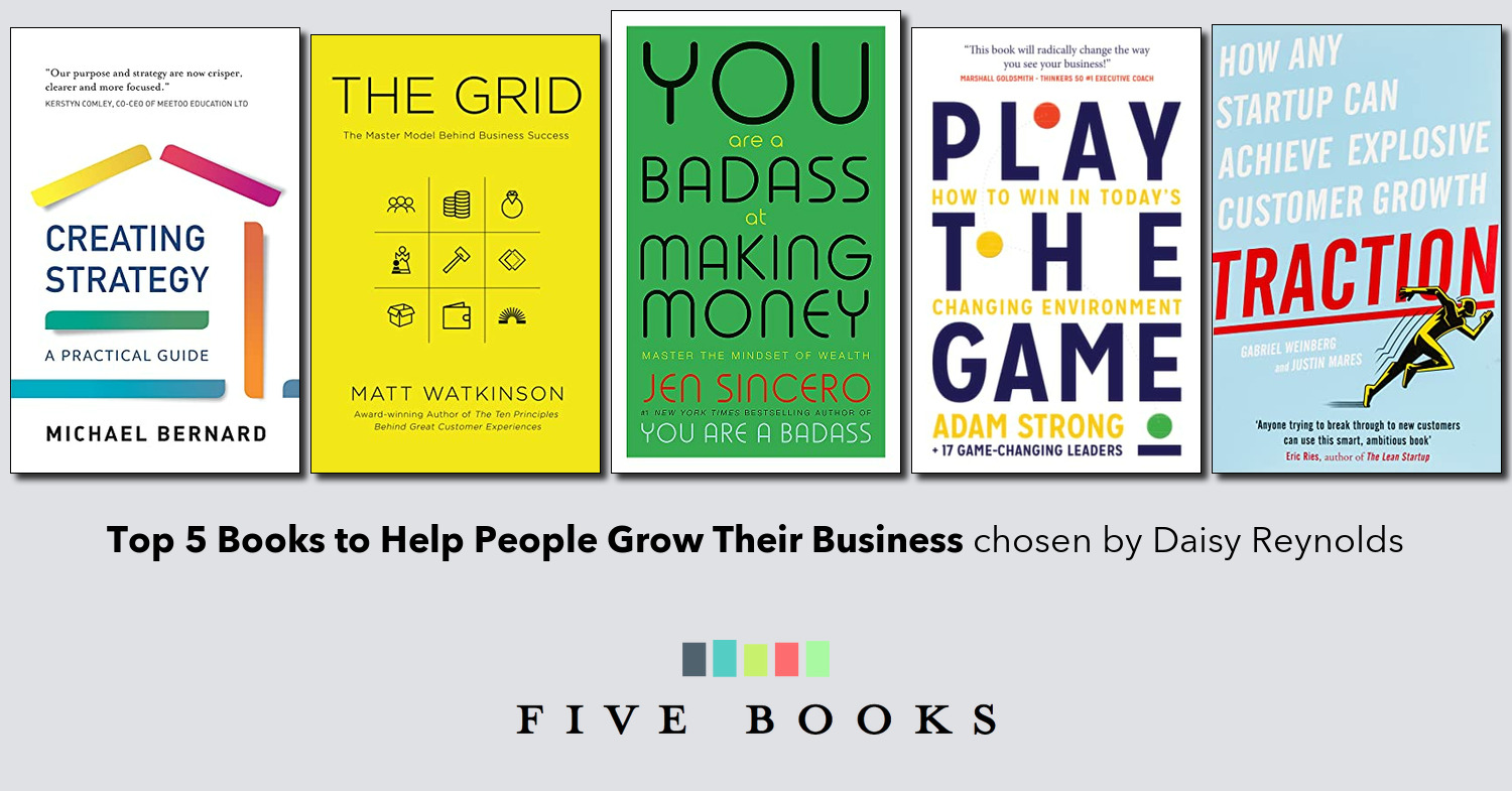 Top 5 Books to Help People Grow Their Business - Five Books Reader List