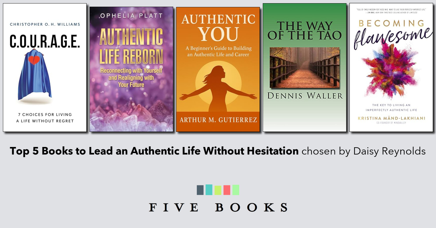 Top 5 Books to Lead an Authentic Life Without Hesitation - Five Books ...